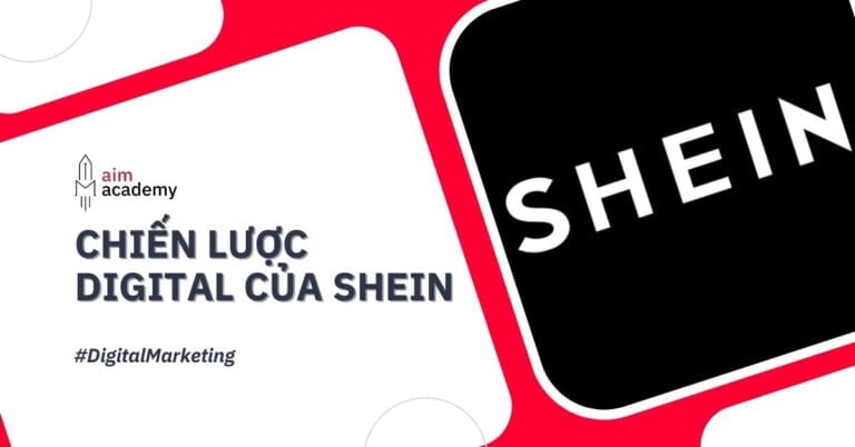 Chiến lược Digital Marketing của Shein