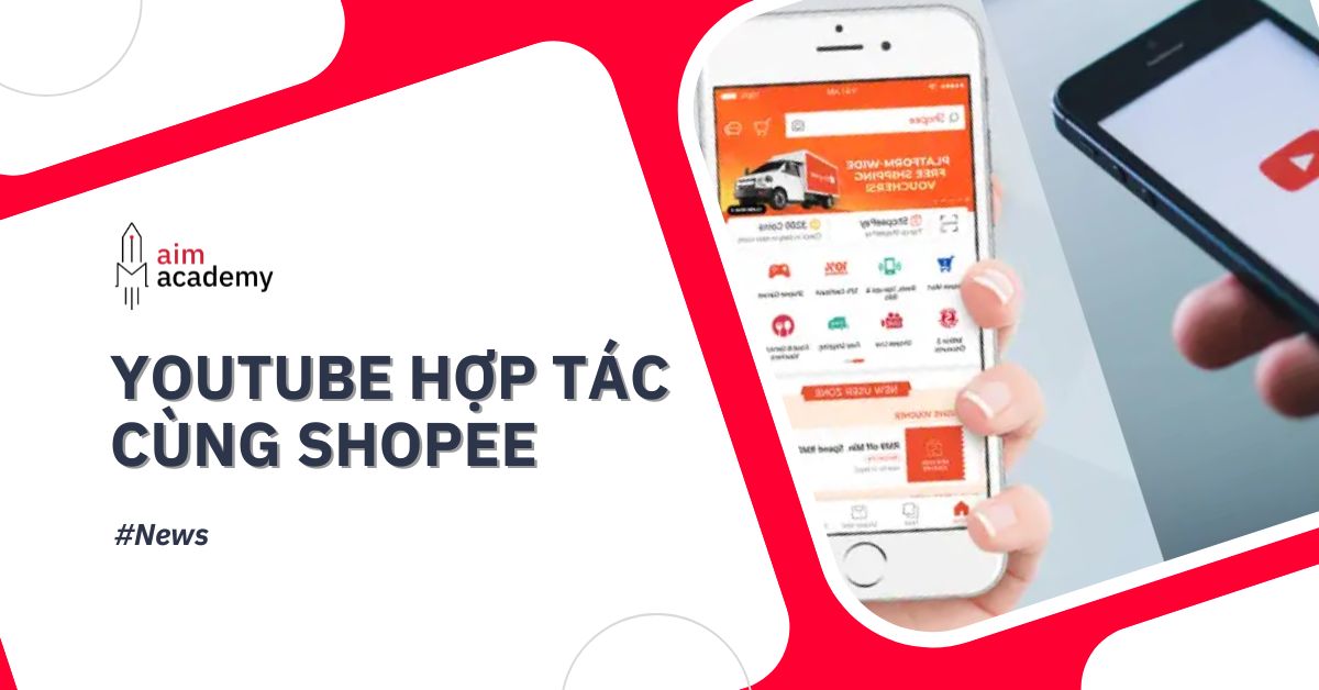 YouTube Shopping - màn hợp tác mới giữa YouTube và Shopee